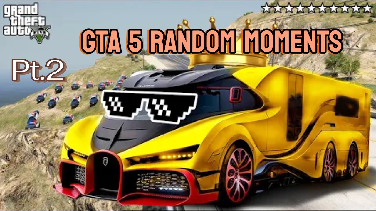 GTA5 random moments PT.2 - YouTube