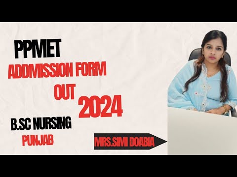 PPMET Admission Form Out 2024 B.ScNursing |BFUHS|#neet2024#sdecs #b ...
