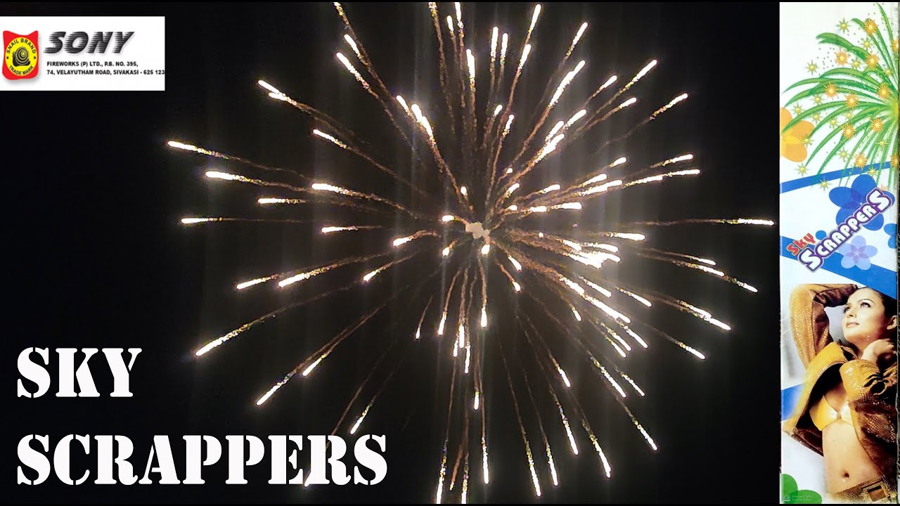 SKY SCRAPPERS from Sony fireworks| Sky Scrappers from Vinayaga ...