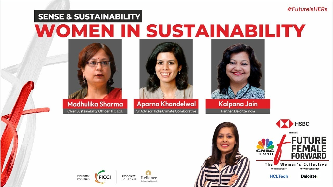 CNBC TV18 LIVE | Future Female Forward - Women & Sustainability - YouTube