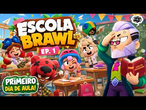 Escola Brawl — Episódio 1: O Primeiro Dia de Aula!