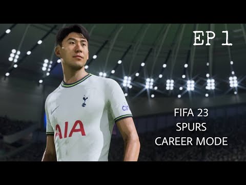 FIFA 23 Spurs Career Mode EP 1 - THE BEGINNING