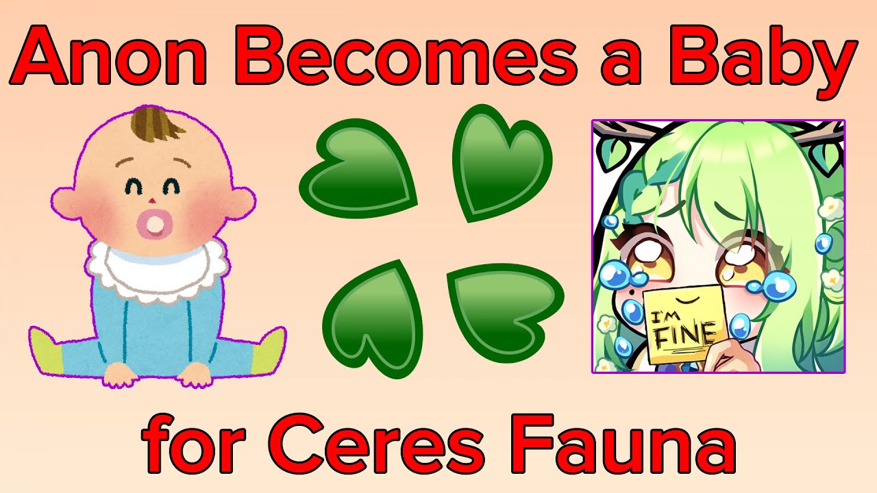 Worst of 4chan /vt/ - Anon Becomes a Baby for Ceres Fauna【VTUBER CRINGE ...