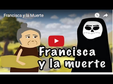 Francisca y la Muerte - YouTube