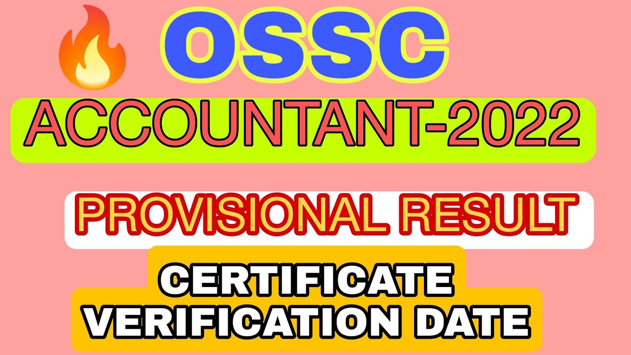 Provisional Result Declared | Accountant 2022 Provisional Result | ossc ...
