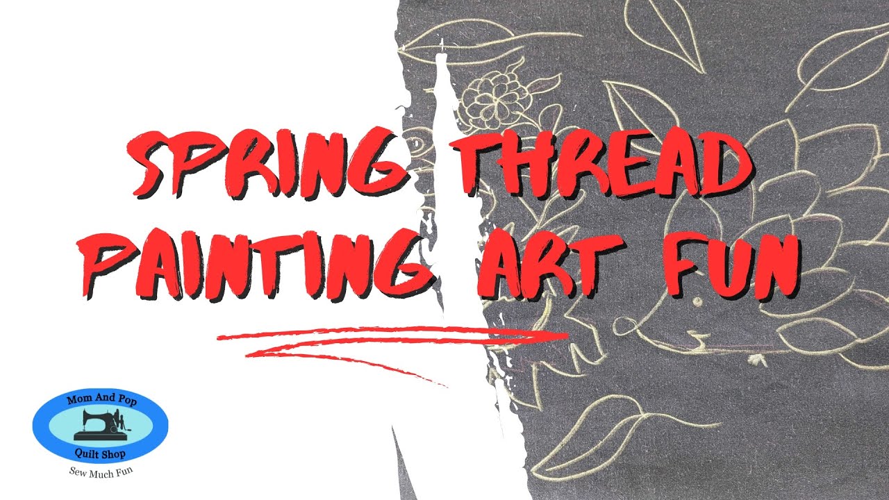 Spring Thread Painting Art Fun - YouTube