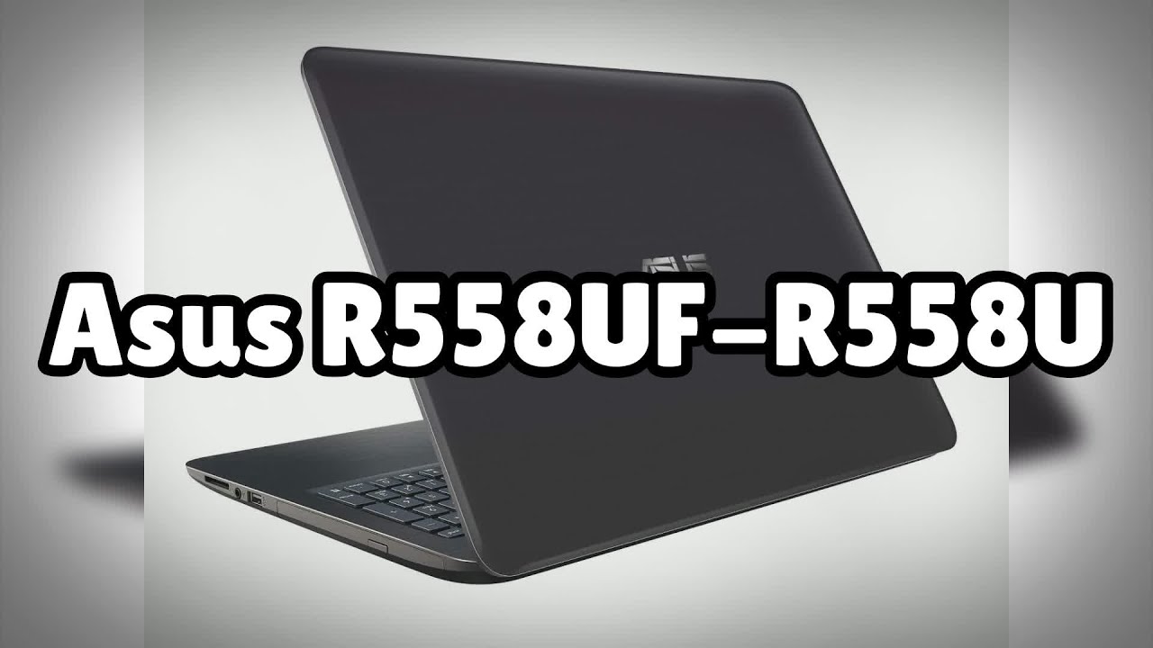 Photos of the Asus R558UF-R558U | Not A Review! - YouTube