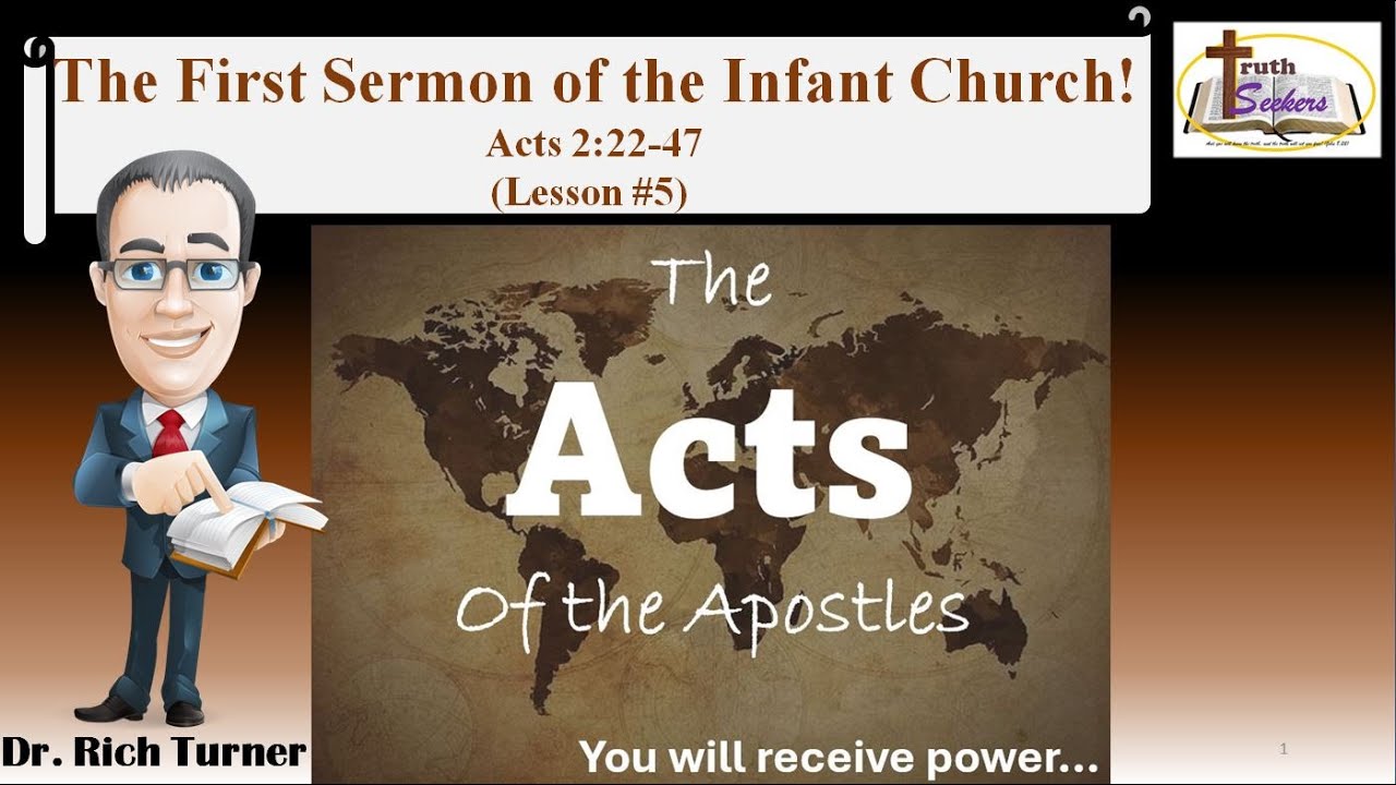 Acts 2:22-47 – The First Sermon of the Infant Church! – Lesson #5 - YouTube