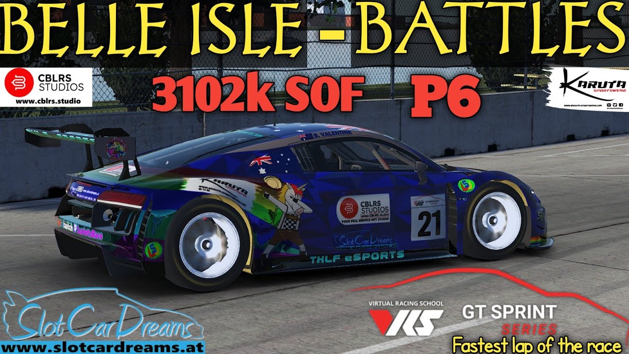 VRS SPRINT(DETROIT BELLE ISLE) 3102K SOF -THLF eSports 'fastest lap of ...