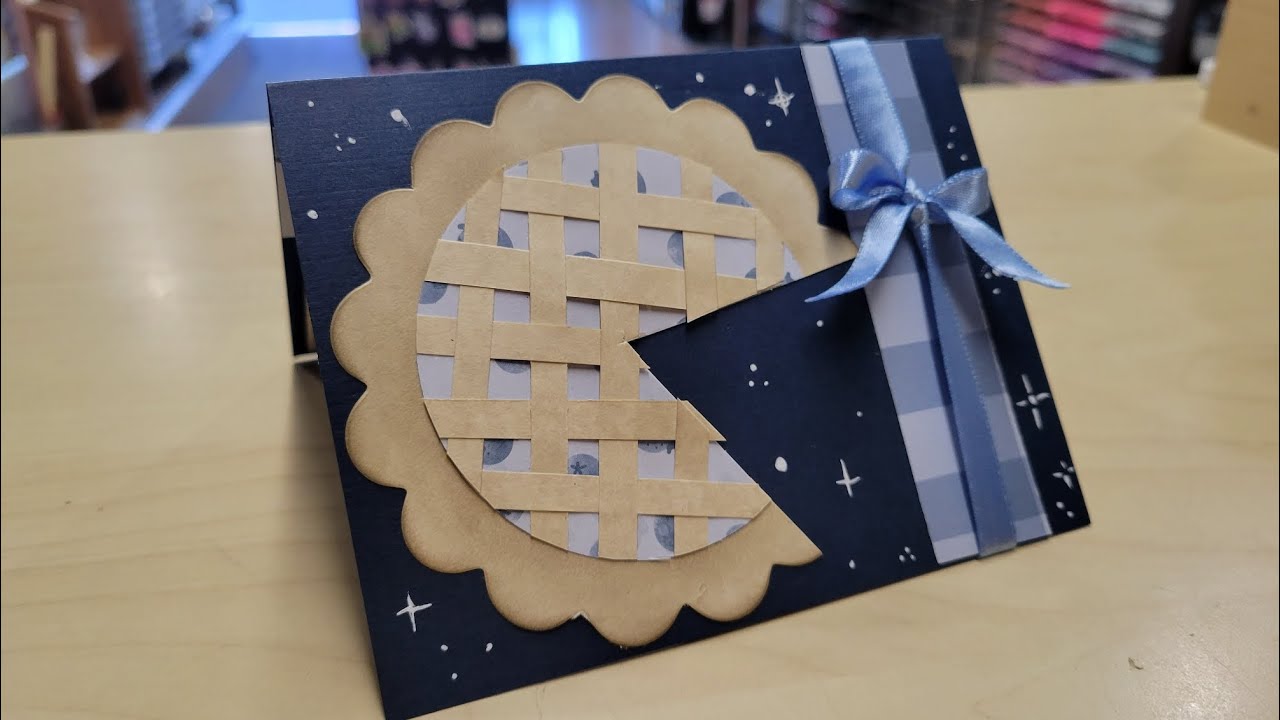 Blueberry Pie Card, Video Tutorial, Make-N-Take Craft, Pie Greeting ...