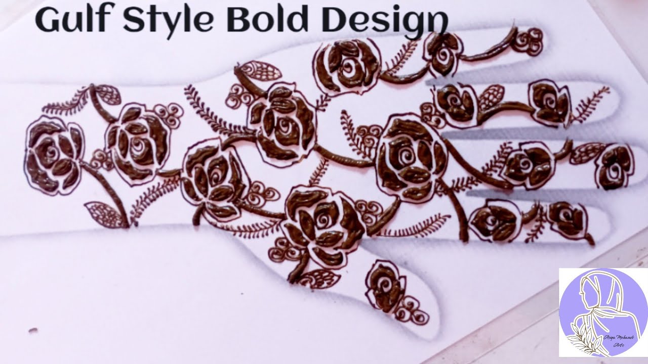 Gulf Style Bold Design For Front Hand||Full hand Floral Design||Asiya ...