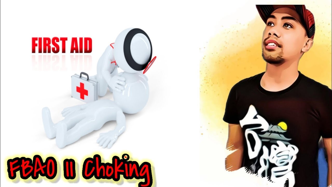 What is FBAO / Choking? || Sign and Symptoms || Causes || Management ...