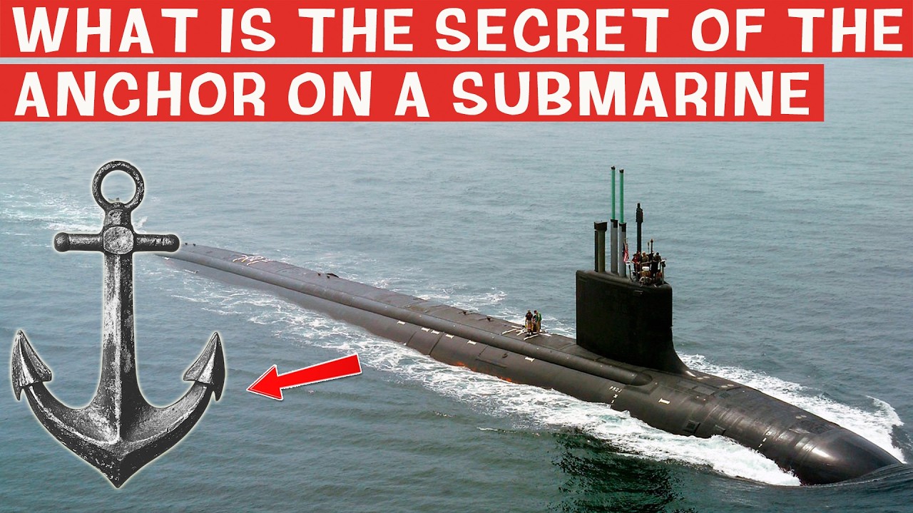 Do submarines have anchors and why are they needed? The secret is out ...