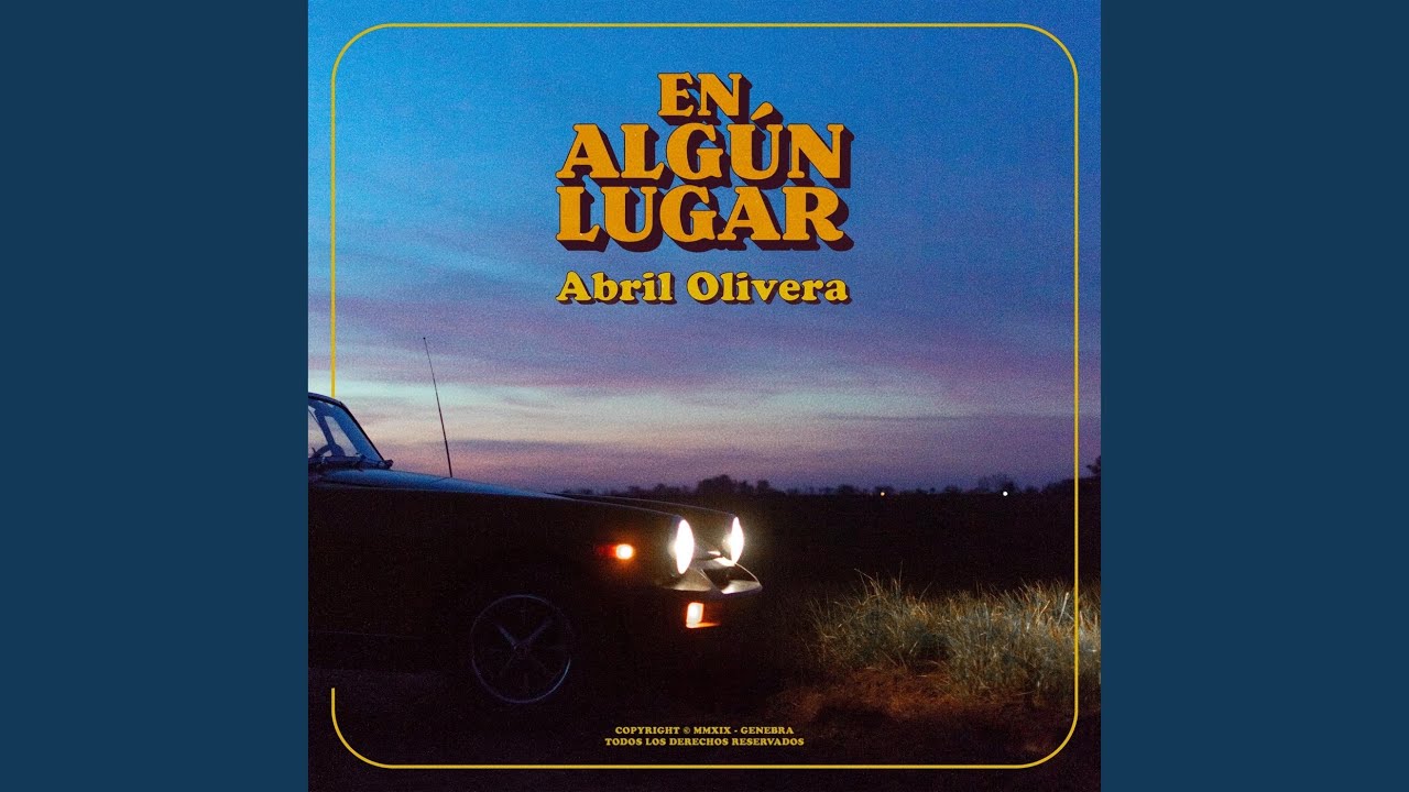 En Algún Lugar - YouTube