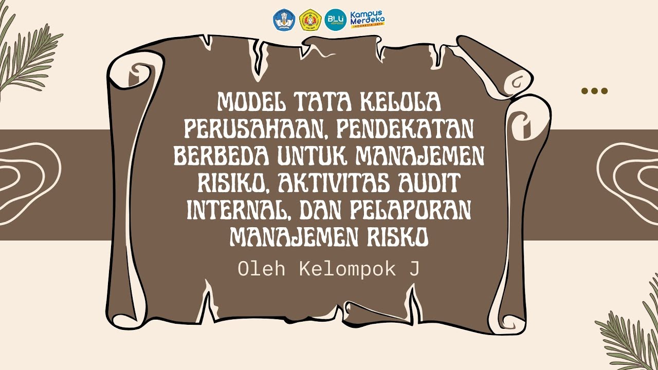 Model Tata Kelola Perusahaan, Manajemen Risiko, dan Audit Internal ...