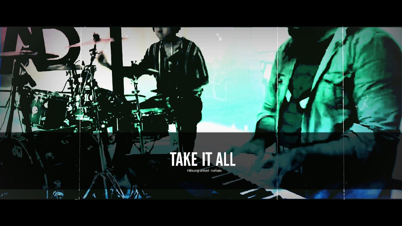 Tomalo - Revolución Juvenil | Hillsong United | Take It All | Cover ...