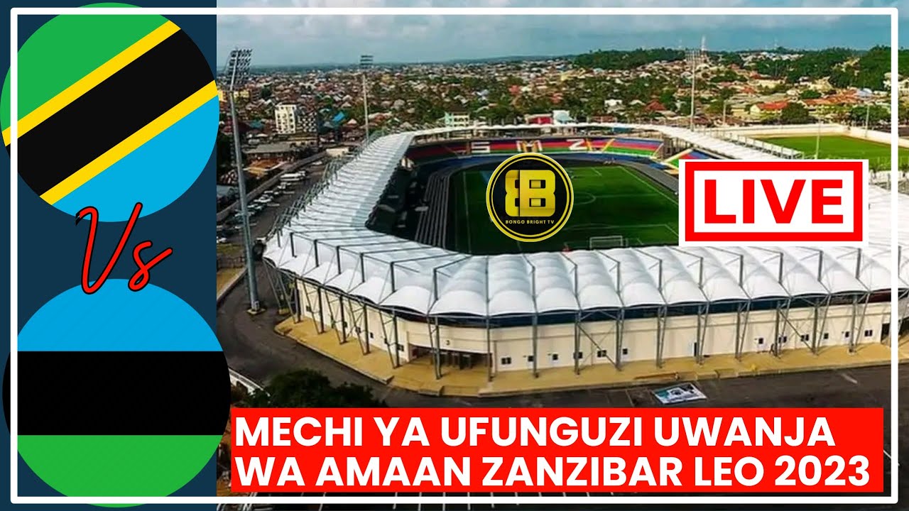 LIVE: KILIMANJARO STARS VS ZANZIBAR HEREOS AMANI STADIUM ZANZIBAR ...
