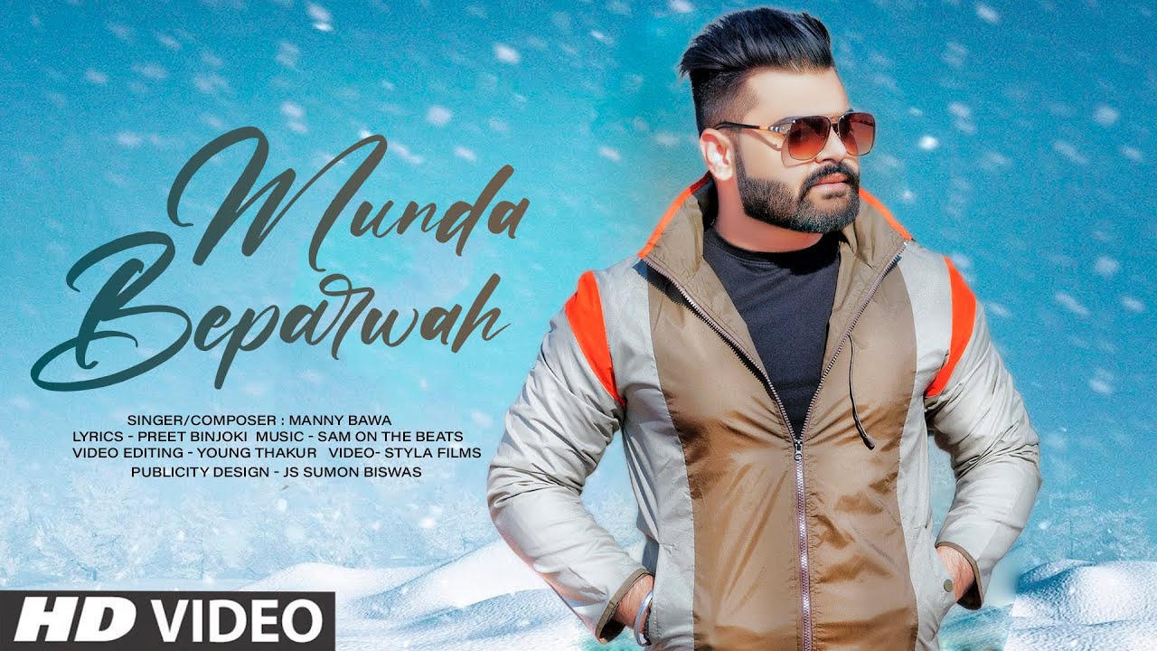 Munda Bepwarwah :MANNY BAWA | New Punjabi Song 2025 | Latest Punjabi ...