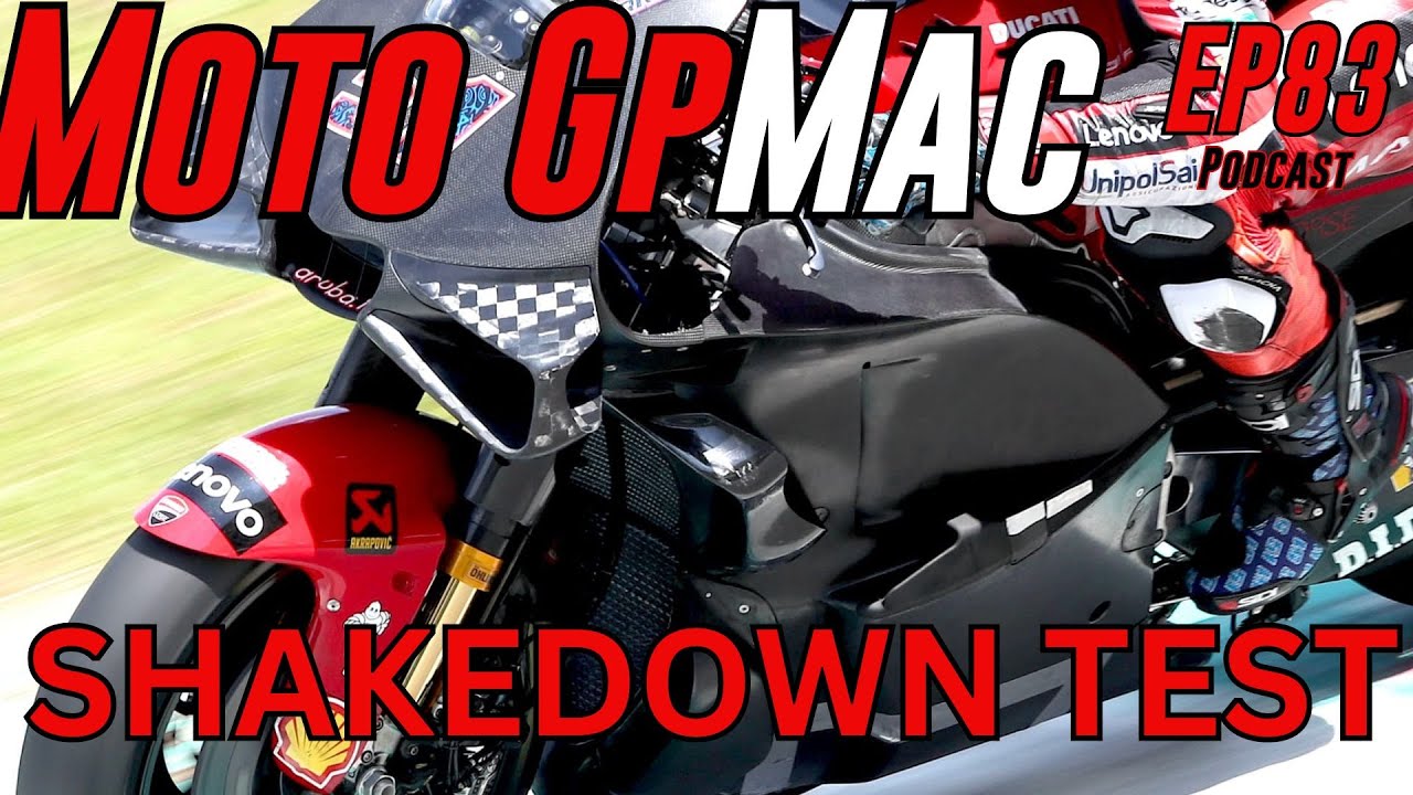 MotoGP Mac Podcast 83 shakedown Test Review | Motogp News 2024 - YouTube