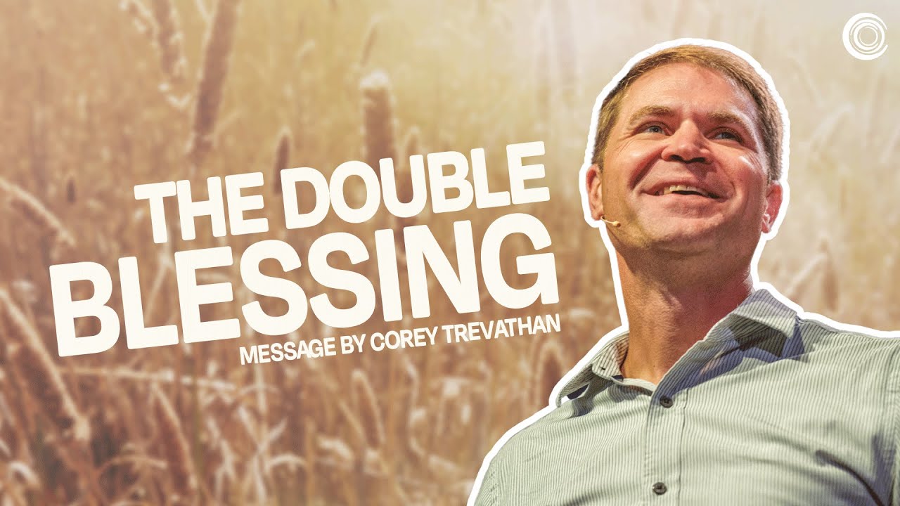The Double Blessing | Sermon - YouTube
