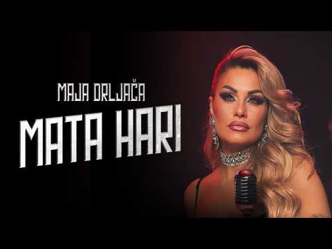 MAJA DRLJAČA - MATA HARI (OFFICIAL VIDEO 2026)