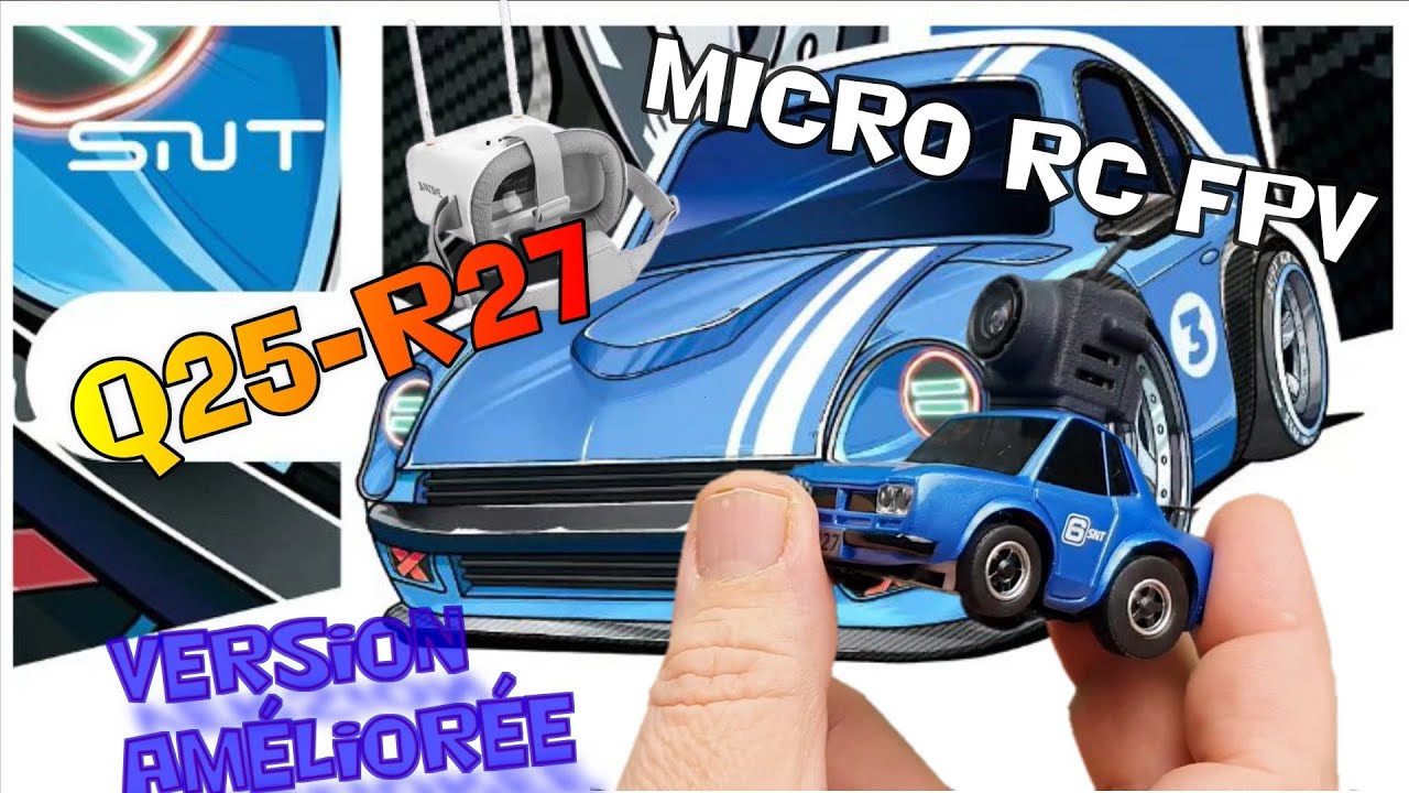 SNT Q25-R27 micro rc fpv : plus puissance, plus maniable (revue ...