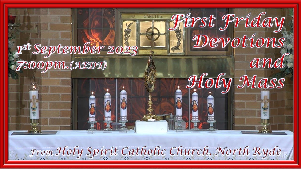 First Friday Devotions & Holy Mass, 1st September 2023. - YouTube
