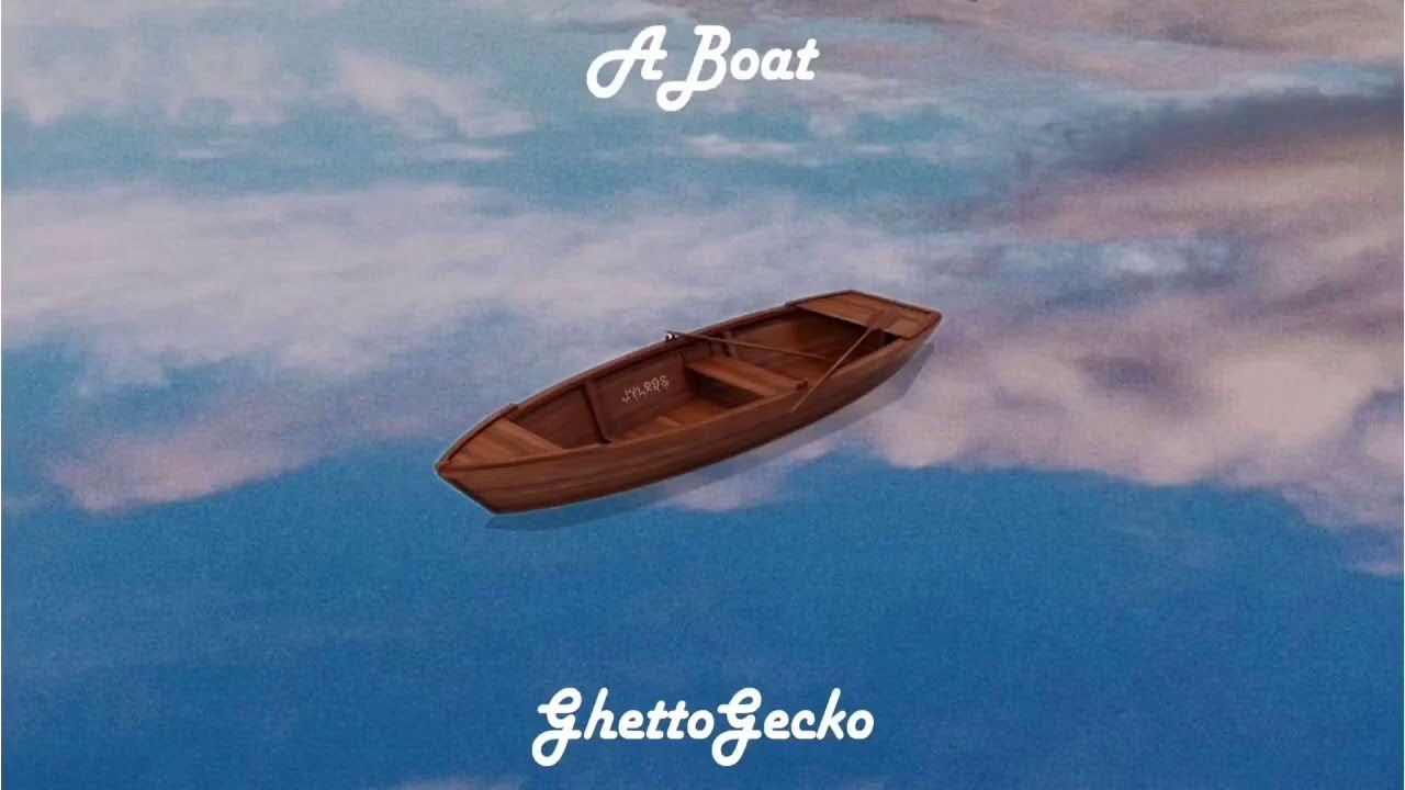 Ghetto Gecko - “A Boat” (Prod by. Respect Beats) - YouTube Music