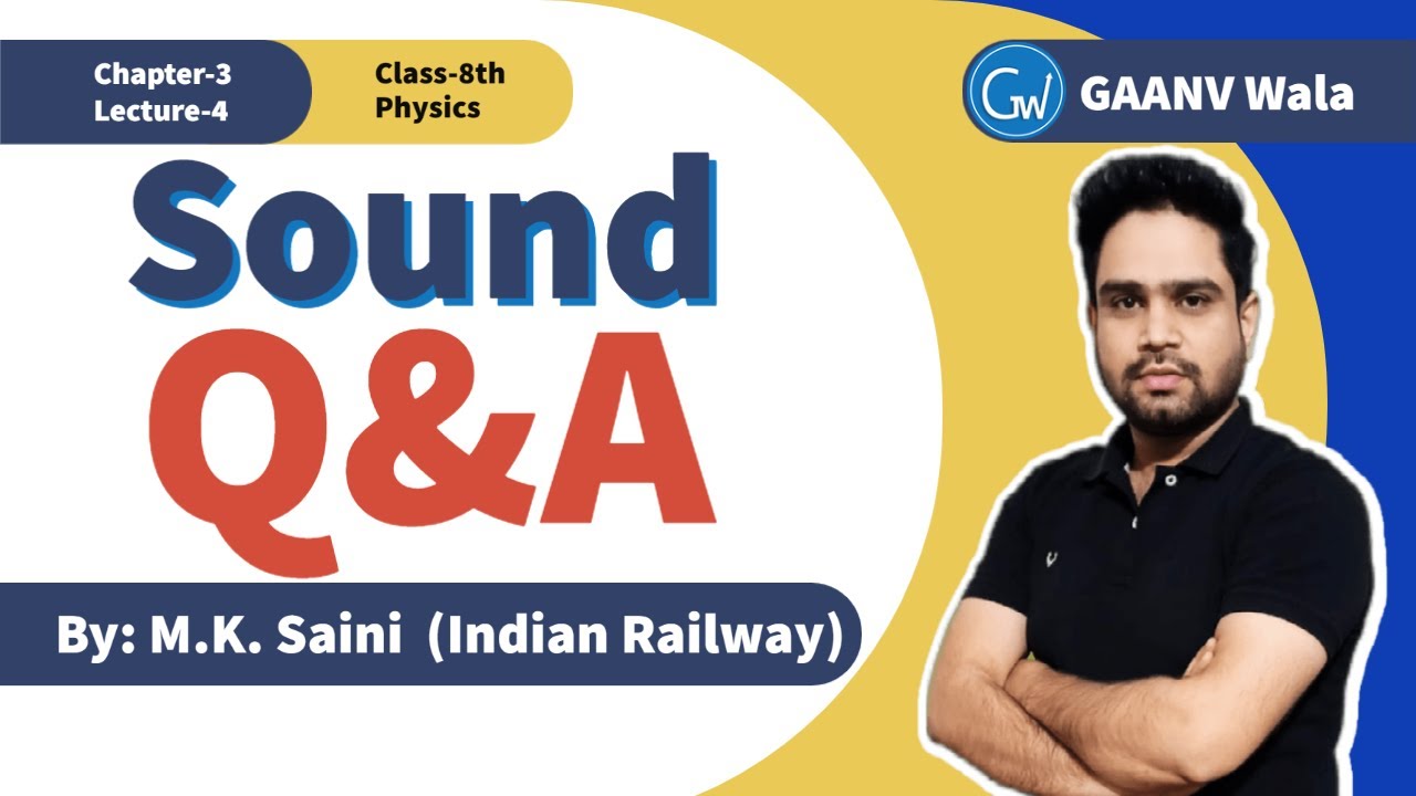 |P-3L-4| Sound | Q&A | Class-8th | Physics - YouTube