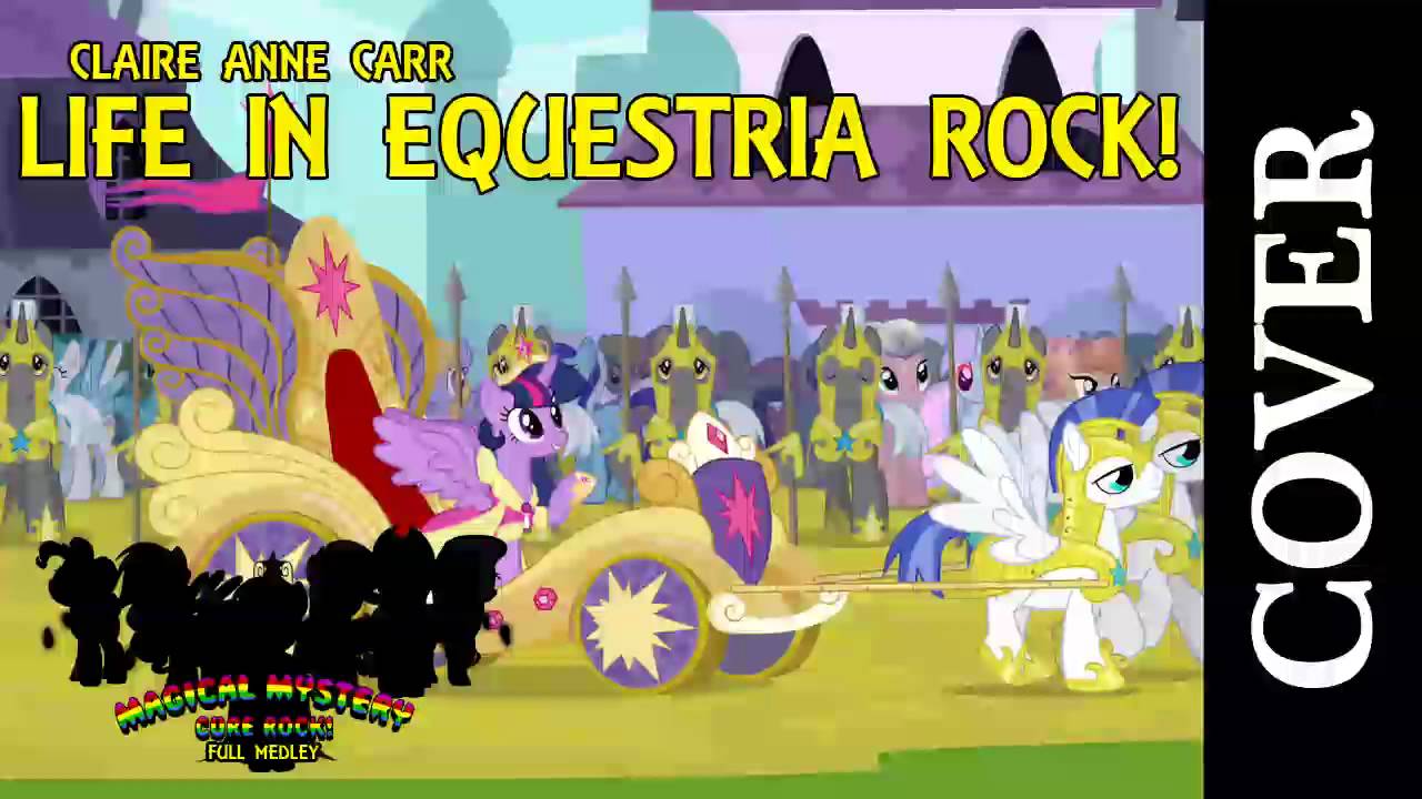 Life in Equestria Rock! - YouTube