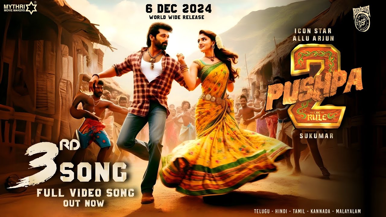 Pushpa 2 The Rule 3rd Song |Pushpa 2 The Rule 3rd Lyrical Video|Pushpa ...