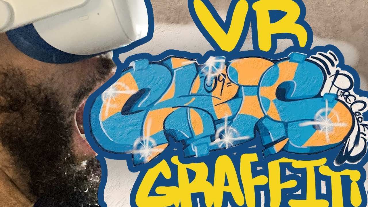 VR Graffiti! Piece Chris yeet! - YouTube