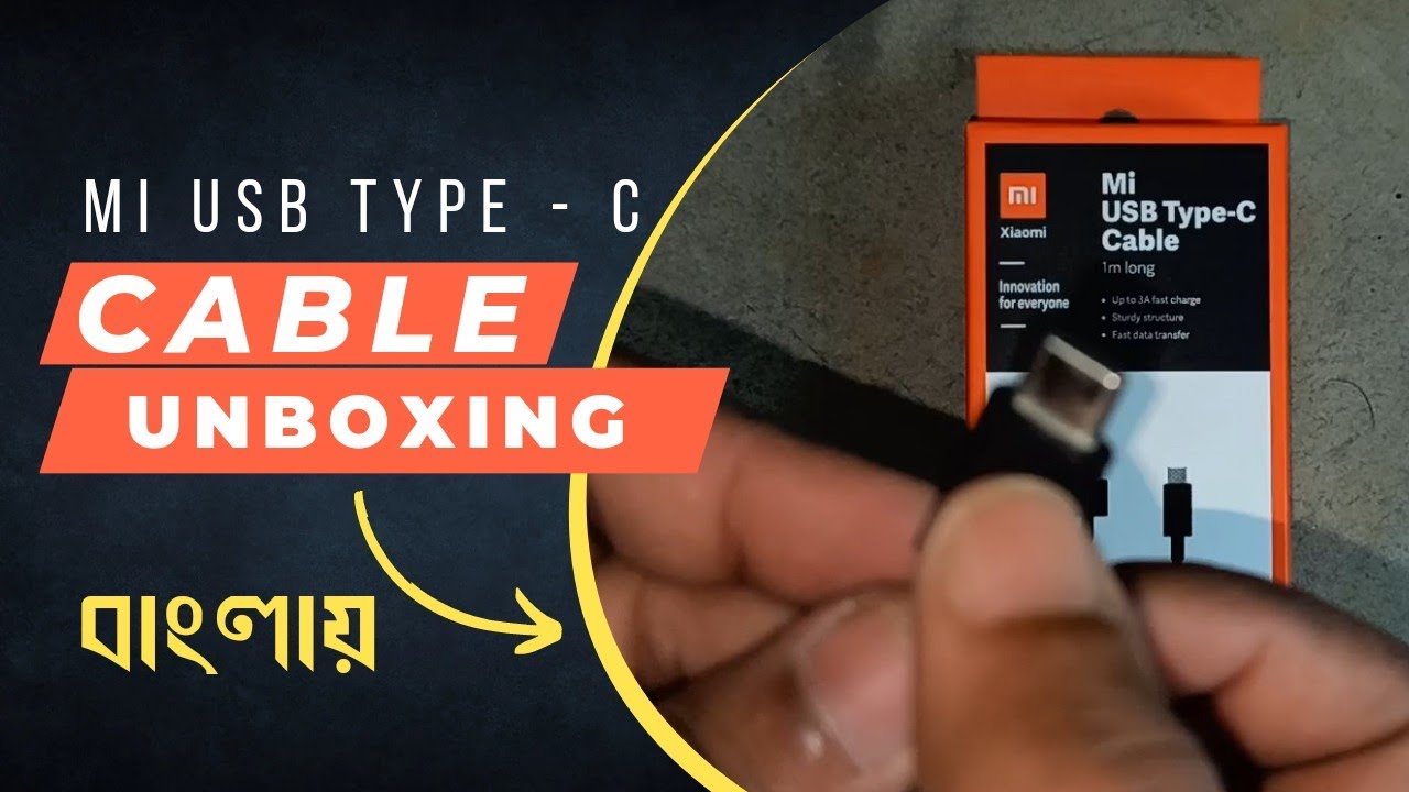 Mi USB Type-C cable unboxing| Mi cable unboxing Bangla| বাংলায় ...