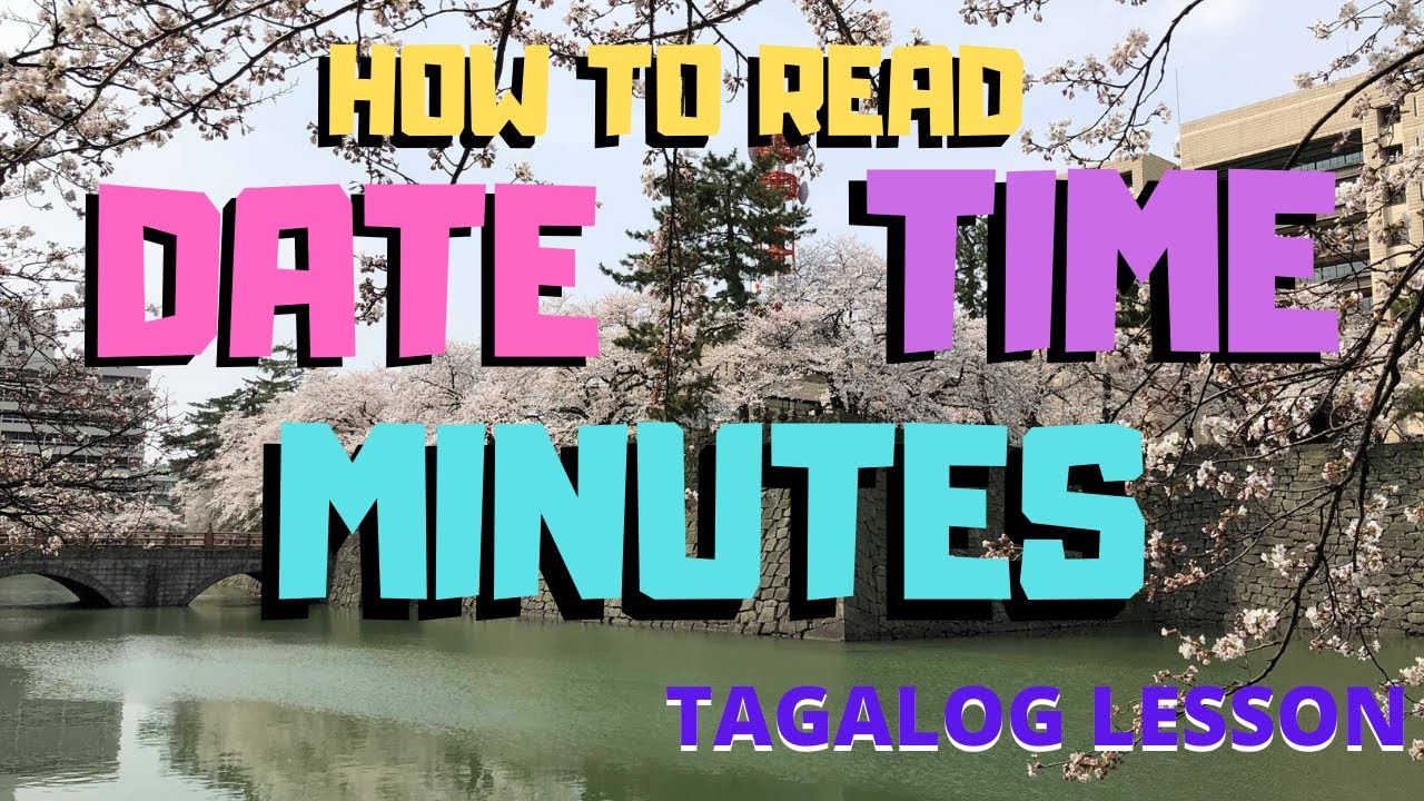 LESSON 2: DATE TIME AND MINUTES IN JAPANESE | TAGALOG LESSON - YouTube