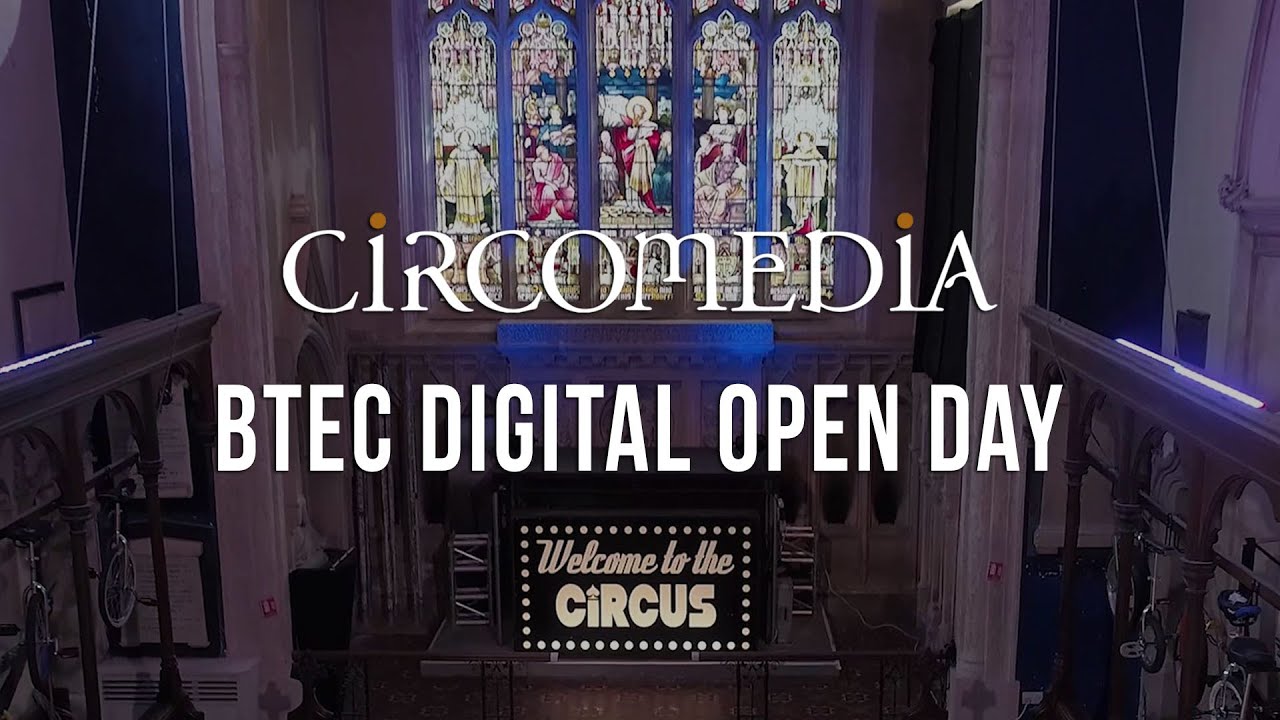 Circomedia BTEC Digital Open Day - YouTube