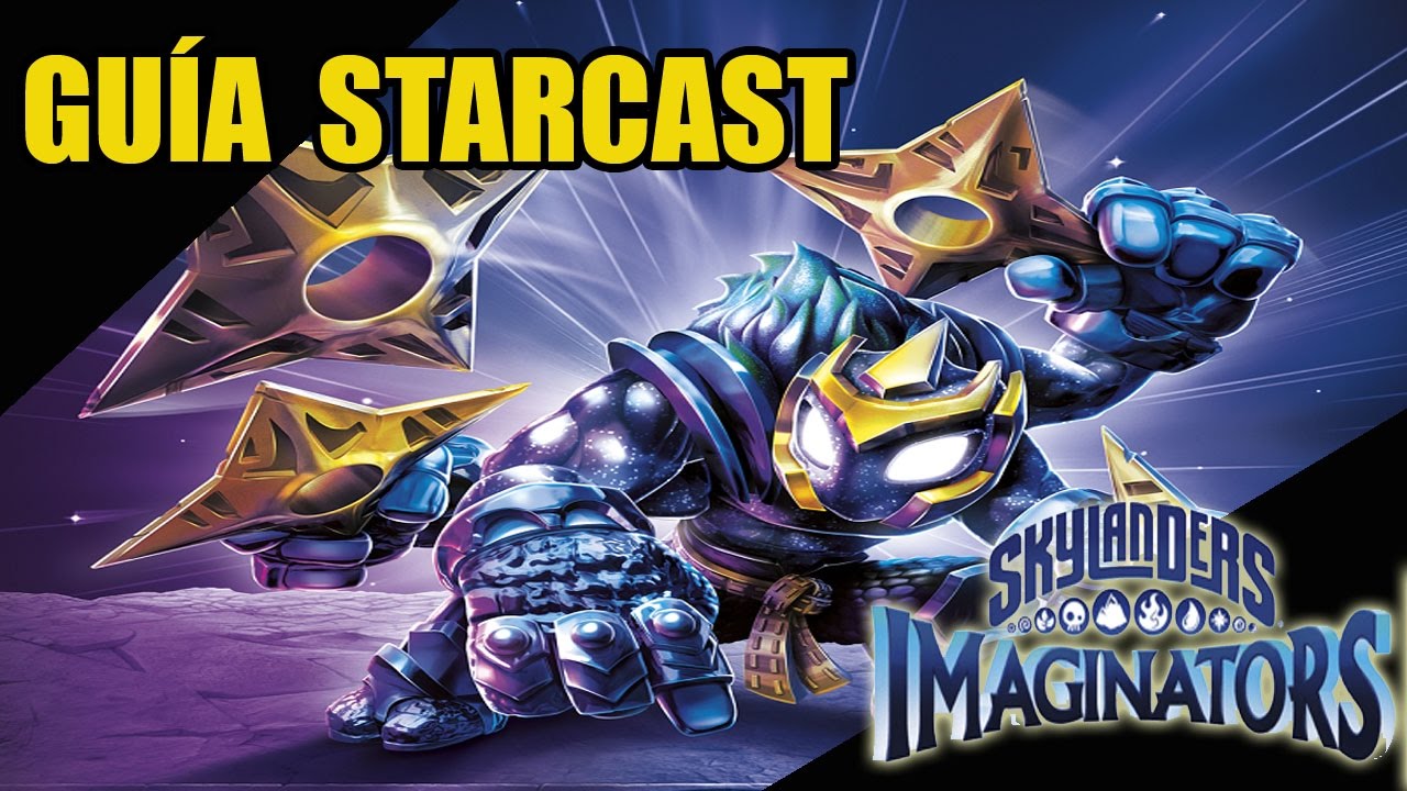 Skylanders Imaginators - Guía de personaje/compras #01 STARCAST ...
