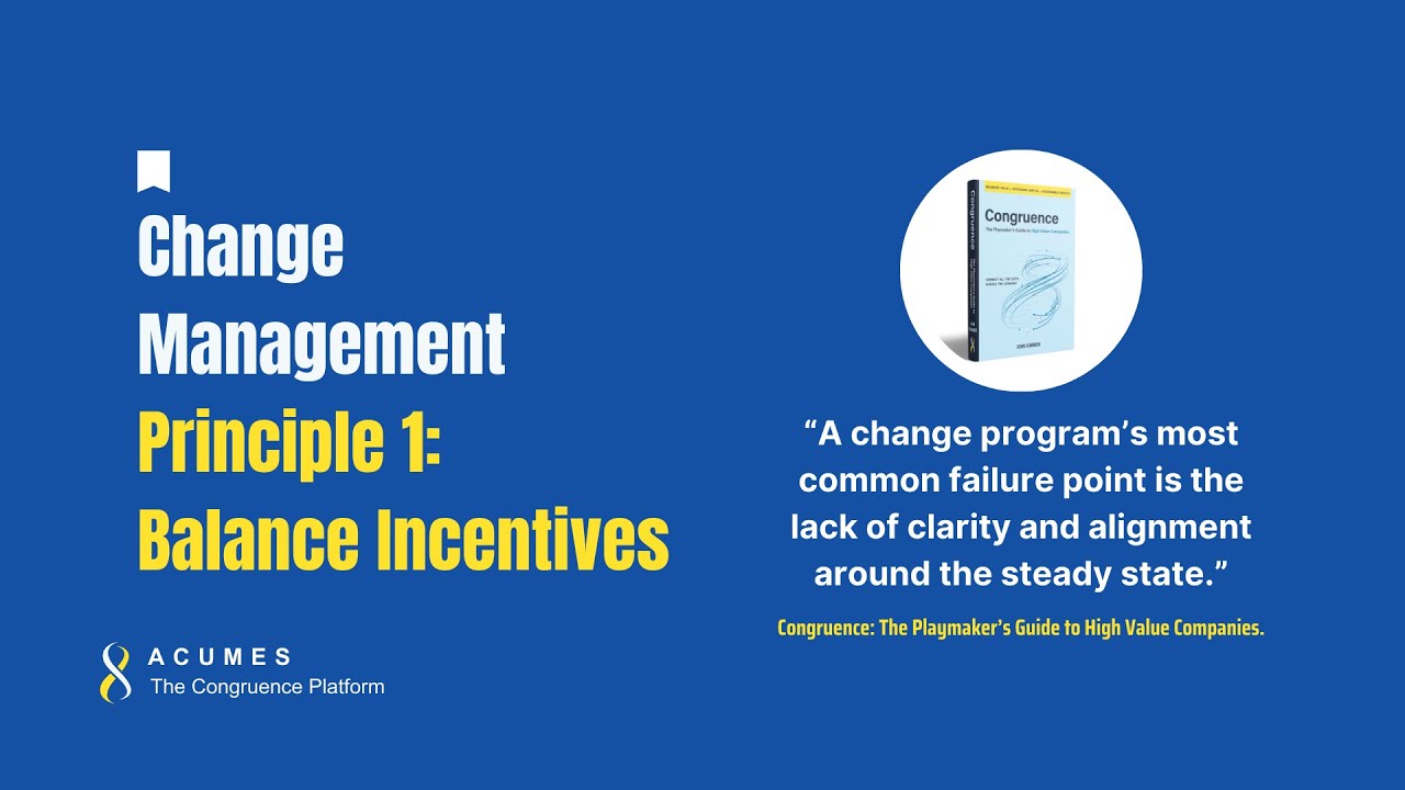 Change Management Principle 1: Balance Incentives - YouTube
