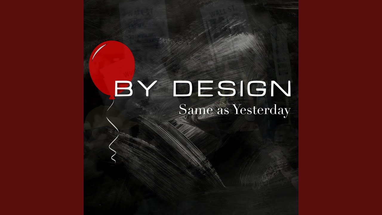 Same As Yesterday - YouTube