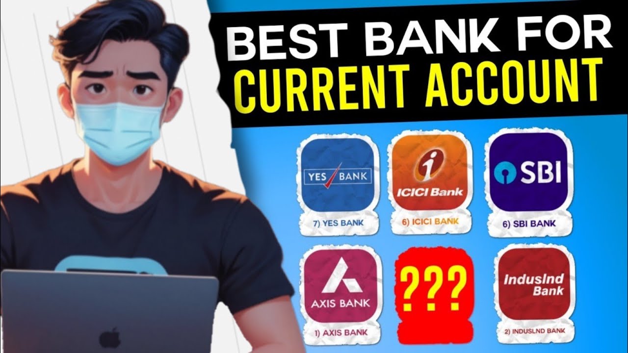 The Best Bank For CURRENT ACCOUNT In India | Best Current Account 2024 ...