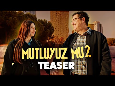 Mutluyuz mu? - Teaser