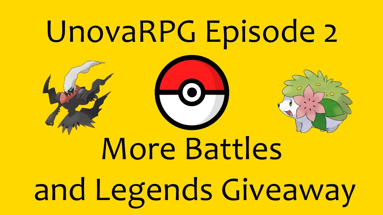 Unova RPG Ep 2: More Battles and Legends Give Away - YouTube