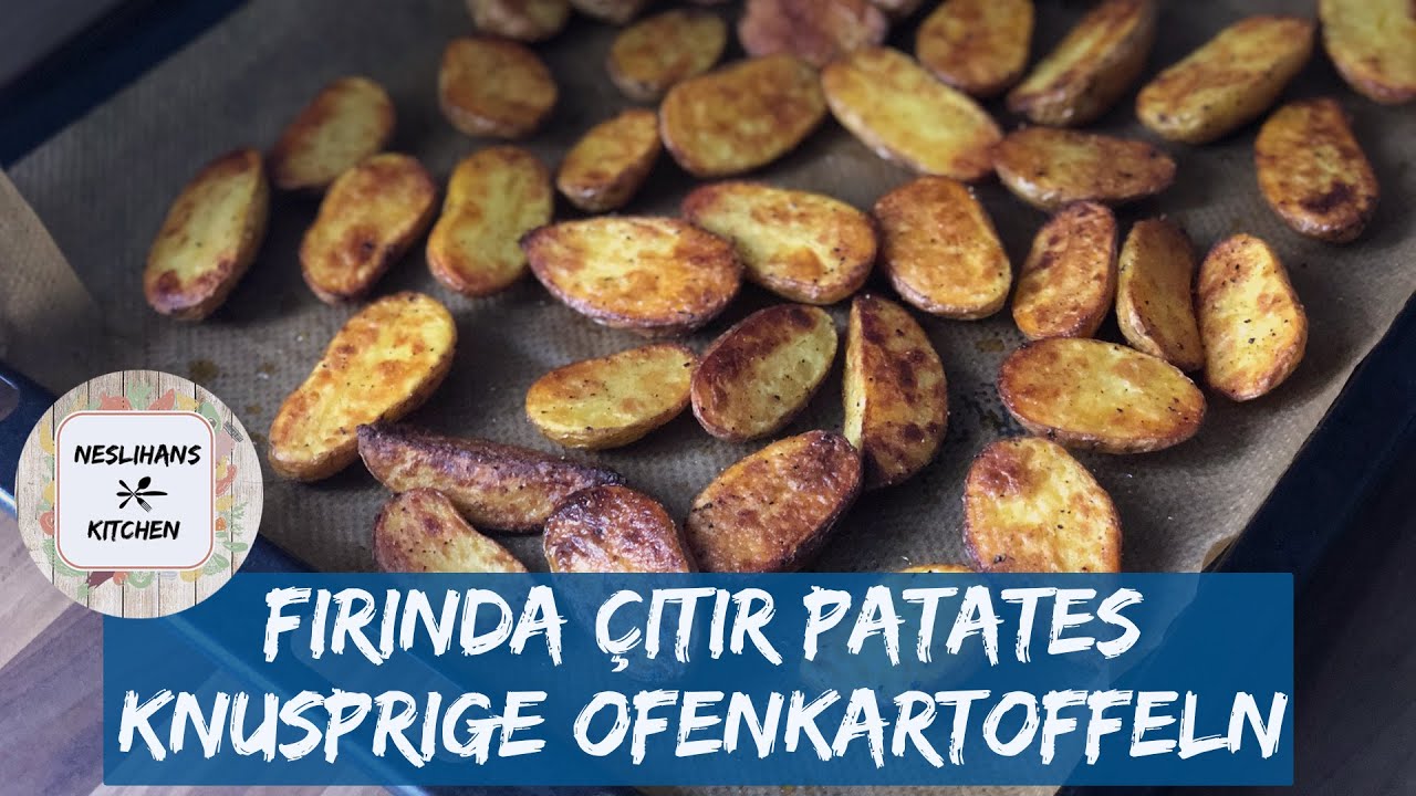 Knusprige Ofenkartoffeln | Fırında çıtır patates dilimleri | Potato ...