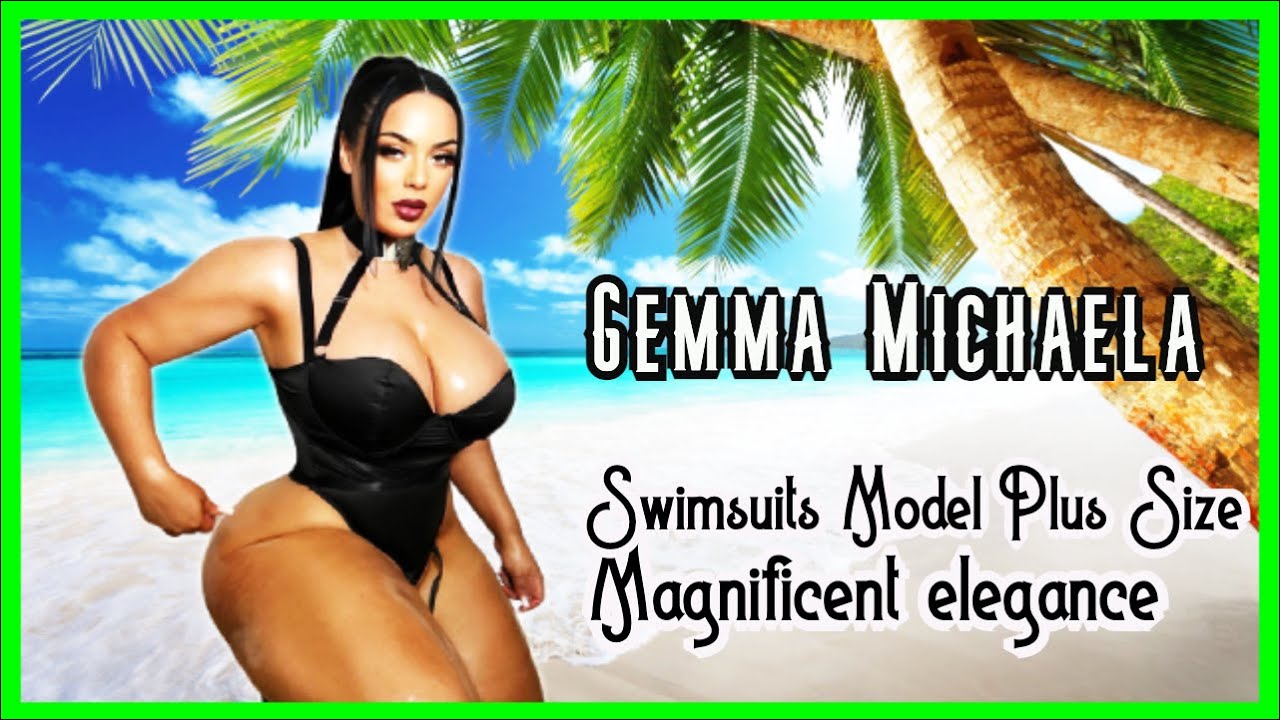 Gemma Michaela's lush elegance as a Plus Size Model • Curvy Swimsuits Model - YouTube