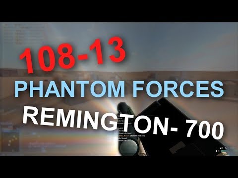 100 KILLS WITH THE REMINGTON-700 IN ONE ROUND!!! (ROBLOX Phantom Forces ...