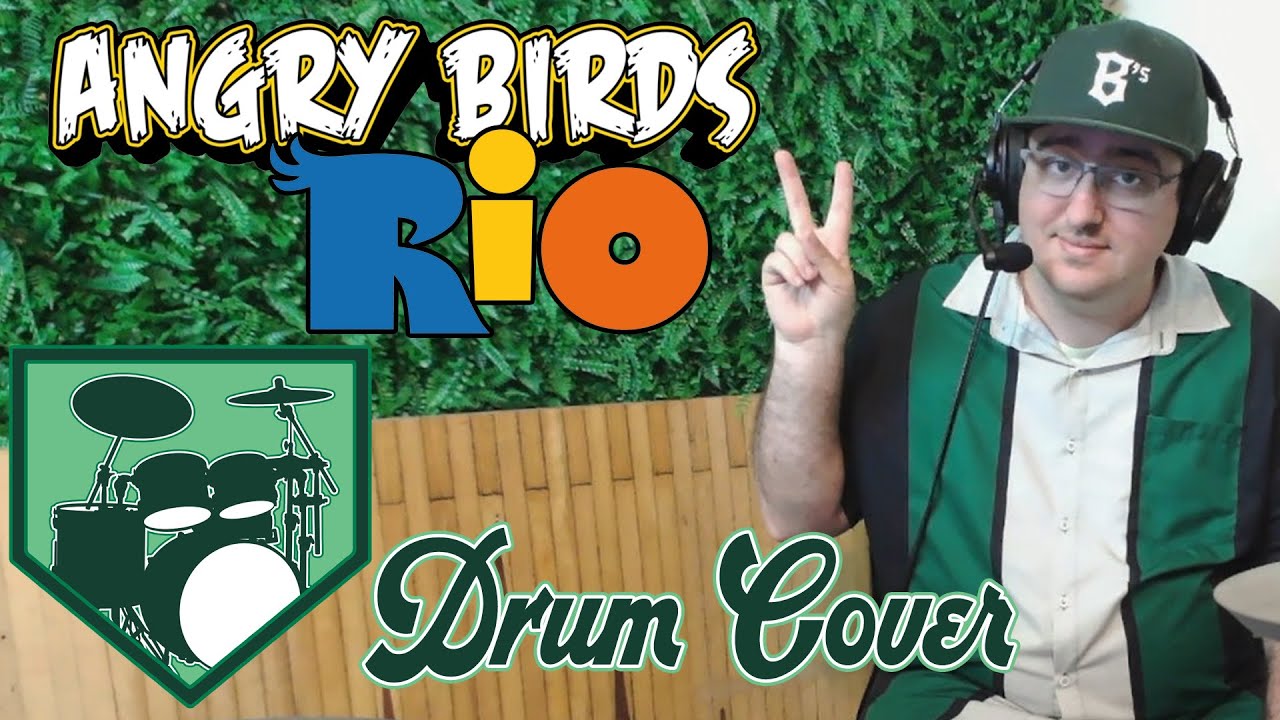 Angry Birds Rio 2 Theme Drum Cover - YouTube