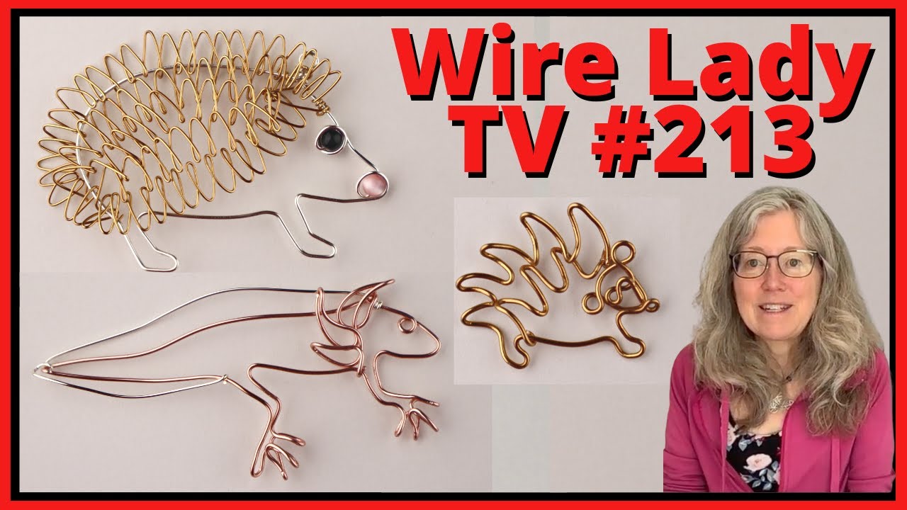 Making Hedgehogs and Axolotls Wire Lady TV Ep 213Jewelry Making Livestream - YouTube