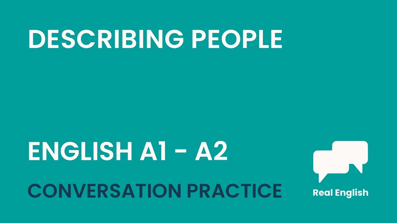 Describing People | English Beginner (A1 - A2) Conversation Practice ...