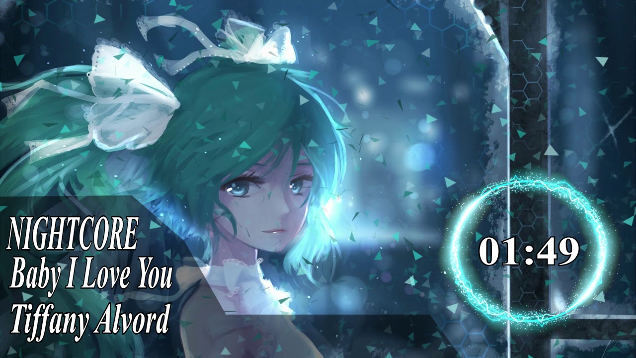 NIGHTCORE Baby I Love You - YouTube
