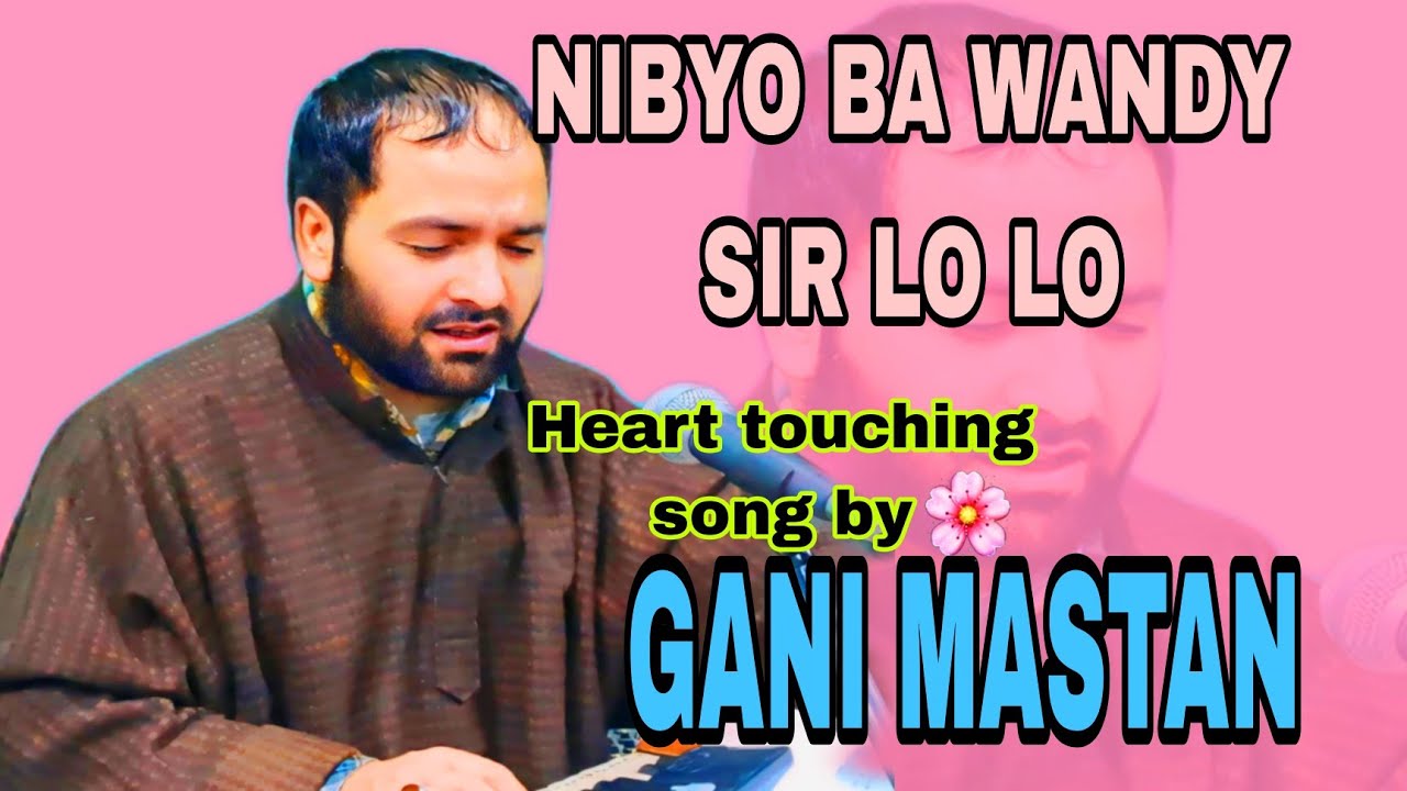 Nabiyo Ba Wandy Sir Lolo || Kalami Gani Mastan || Gm Bulbul || Kashmiri ...