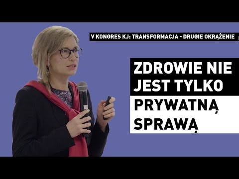 Zdrowie - krytyczny zasób publiczny [Maria Libura] - YouTube